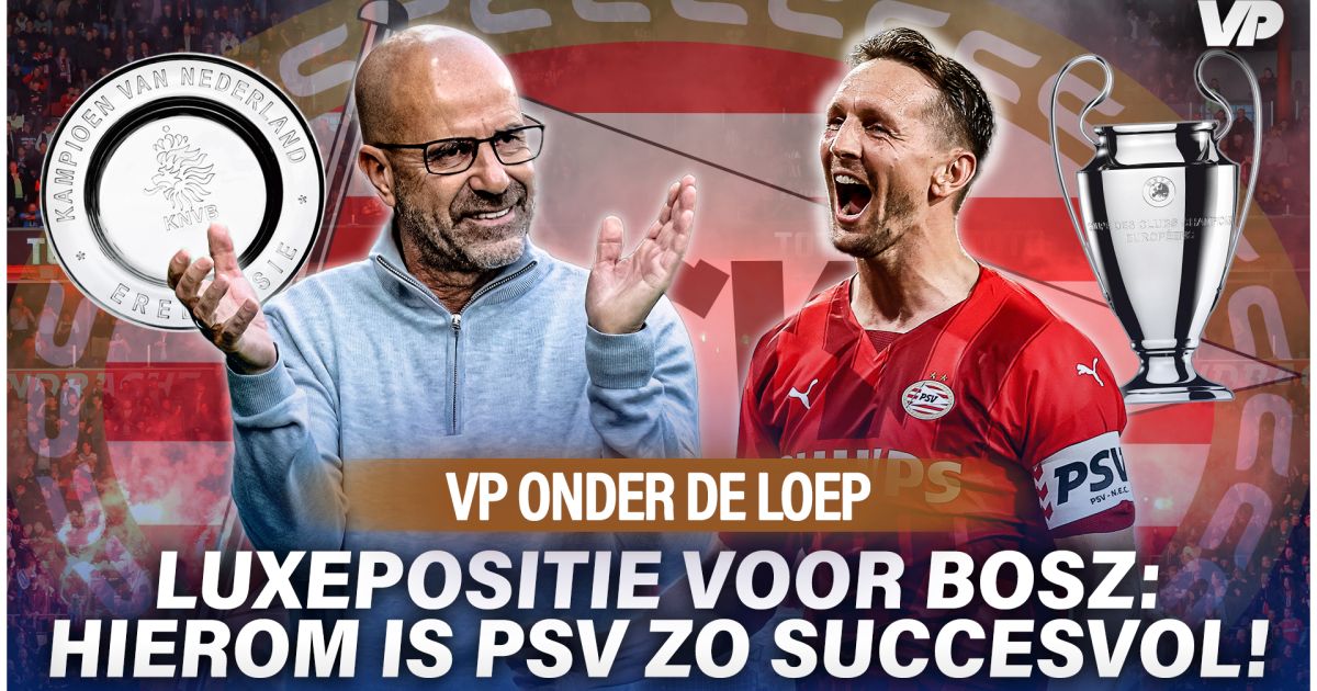 Het geheim van PSV: dit maakt het elftal van Bosz zo succesvol - Voetbalprimeur